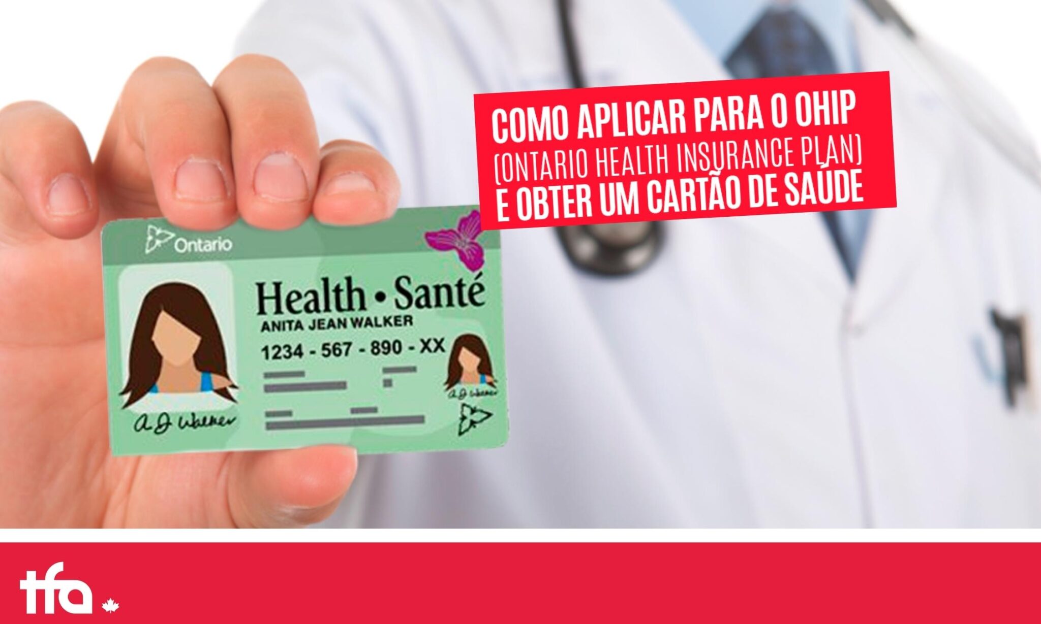 COMO APLICAR PARA O OHIP (ONTARIO HEALTH INSURANCE PLAN) E ACESSAR A ...